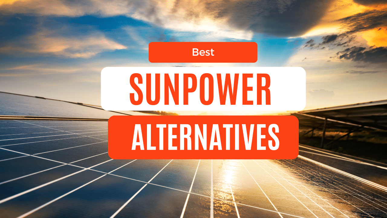 Best SunPower Alternatives for Your Solar Energy Needs - NRG Clean Power
