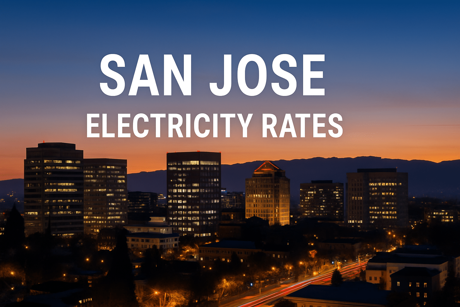 San Jose Electricity Rates (2026): How to Save & Reduce Bills - NRG ...
